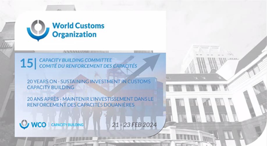 15th Session of the WCO Capacity Building Committee - WCO - East and ...